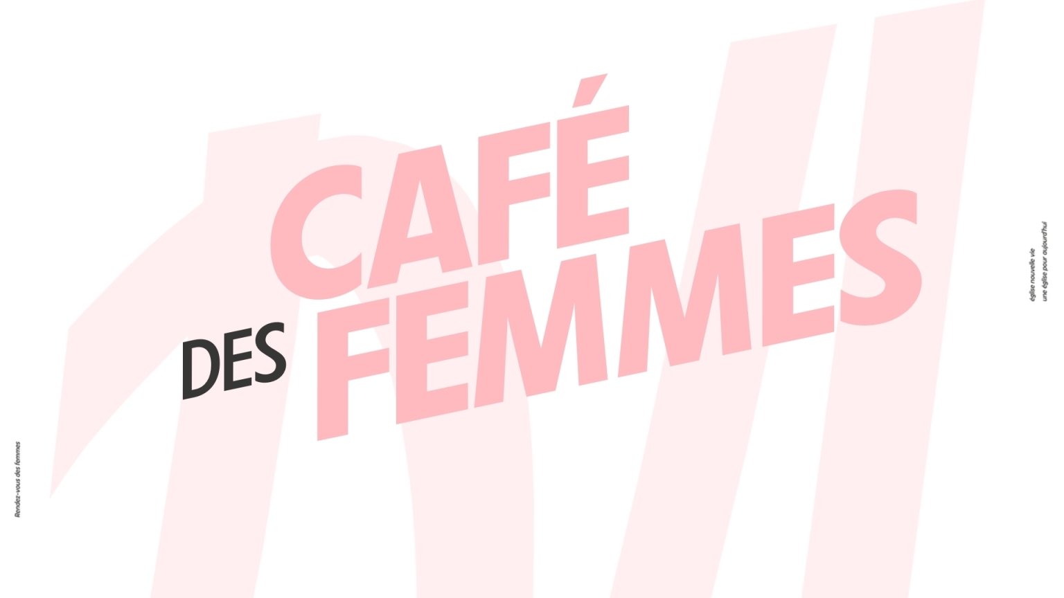 Café des femmes - Nouvelle Vie